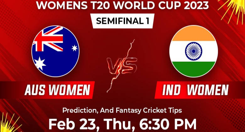Australia Women Vs India Women Womens T20 World Cup 2023 Semifinal 1